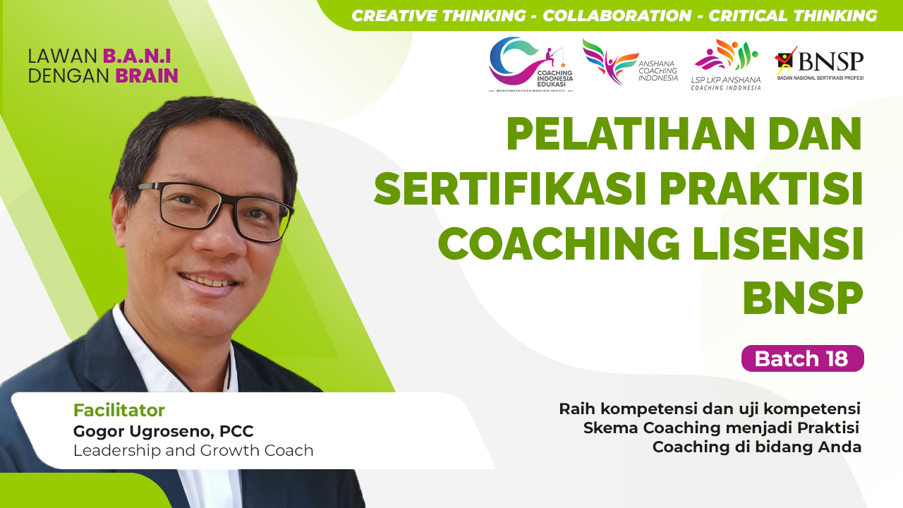 Batch 18 - Praktisi Coaching Lisensi BNSP Ketapang - Wujudkan Potensi ...